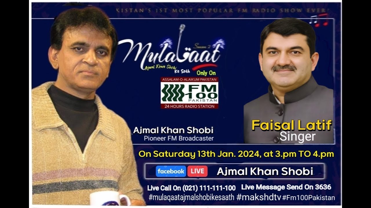 Mulaqat Ajmal Shobi | Faisal Latif | | Singer/Composer | 13th Jan. 2024 | Maks Hd Tv - YouTube