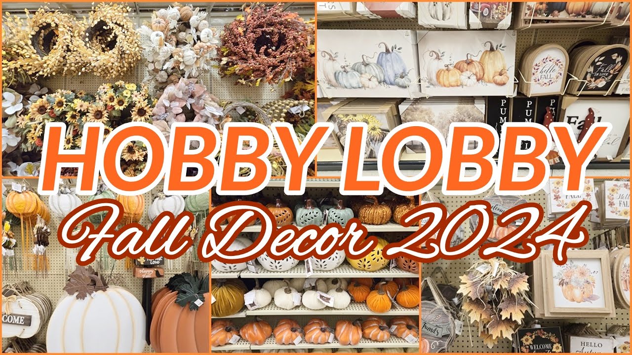 HOBBY LOBBY FALL DECOR 2024 SHOP WITH ME - YouTube