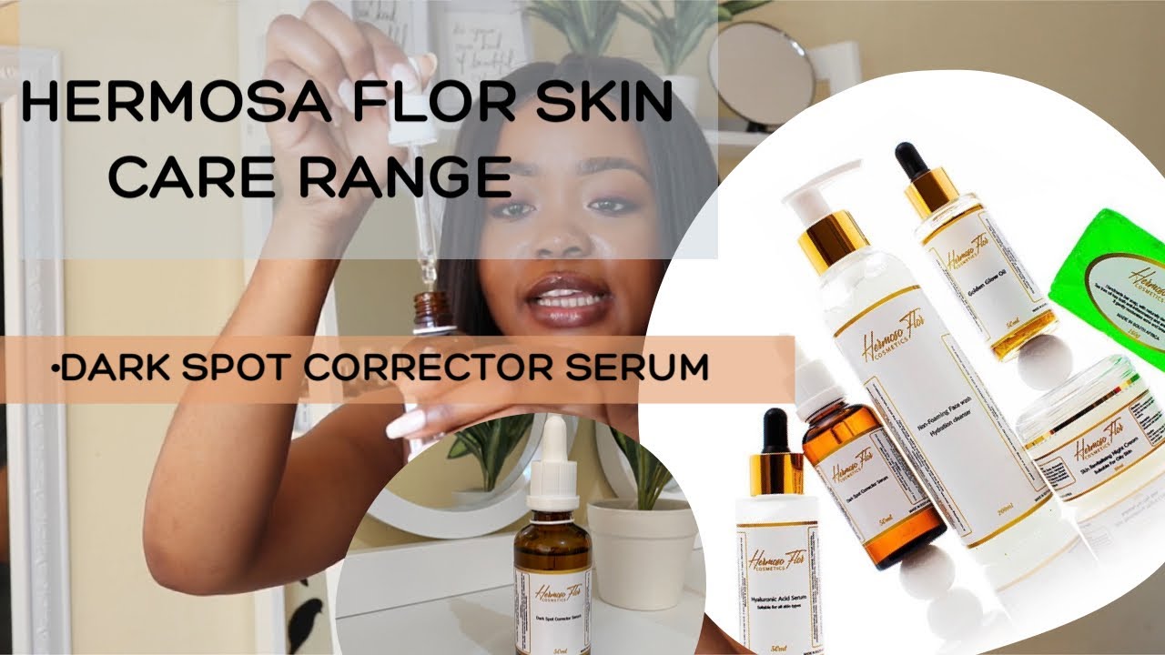 Hermosa Flor Cosmetics Skin Care Range -Dark Spot Corrector || Review ...