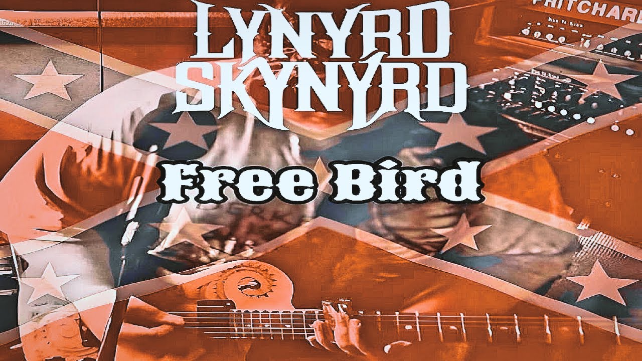 FREE BIRD - LYNYRD SKYNYRD( upgrade ) For my friends!! - YouTube