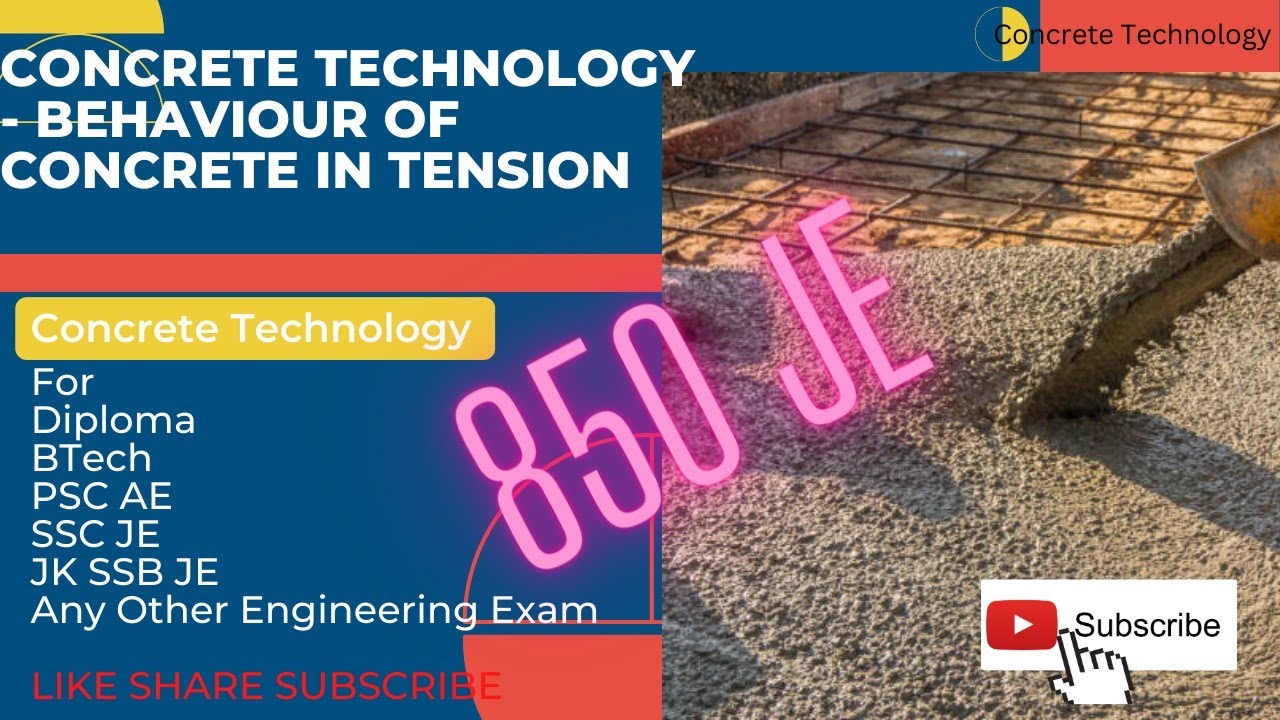 Behaviour of Concrete in Tension - Concrete Technology - Civil ...