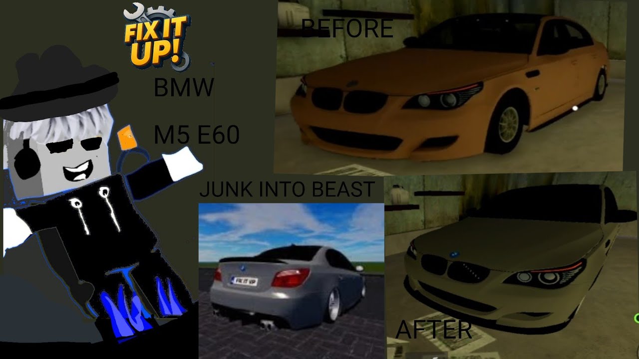 BMW M5 E60 JUNK INTO PIECE OF ART roblox fix it up - YouTube