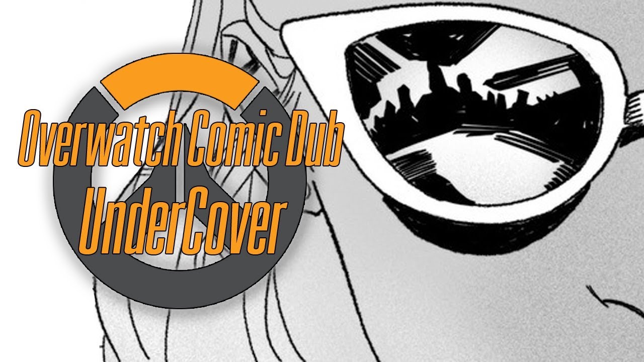 UnderCover [Overwatch Comic Dub] - YouTube