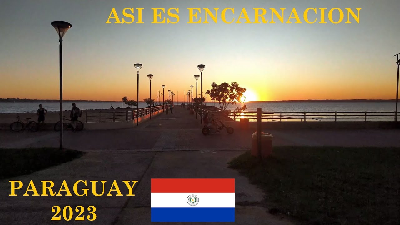 Asi es ENCARNACION en PARAGUAY. - YouTube