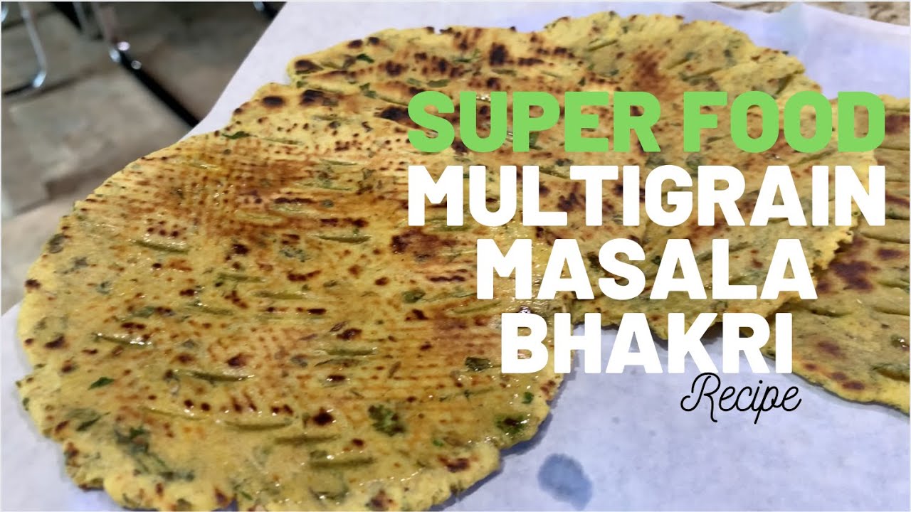 How to make super food multigrain bhakri - crispy bhakri recipe - YouTube