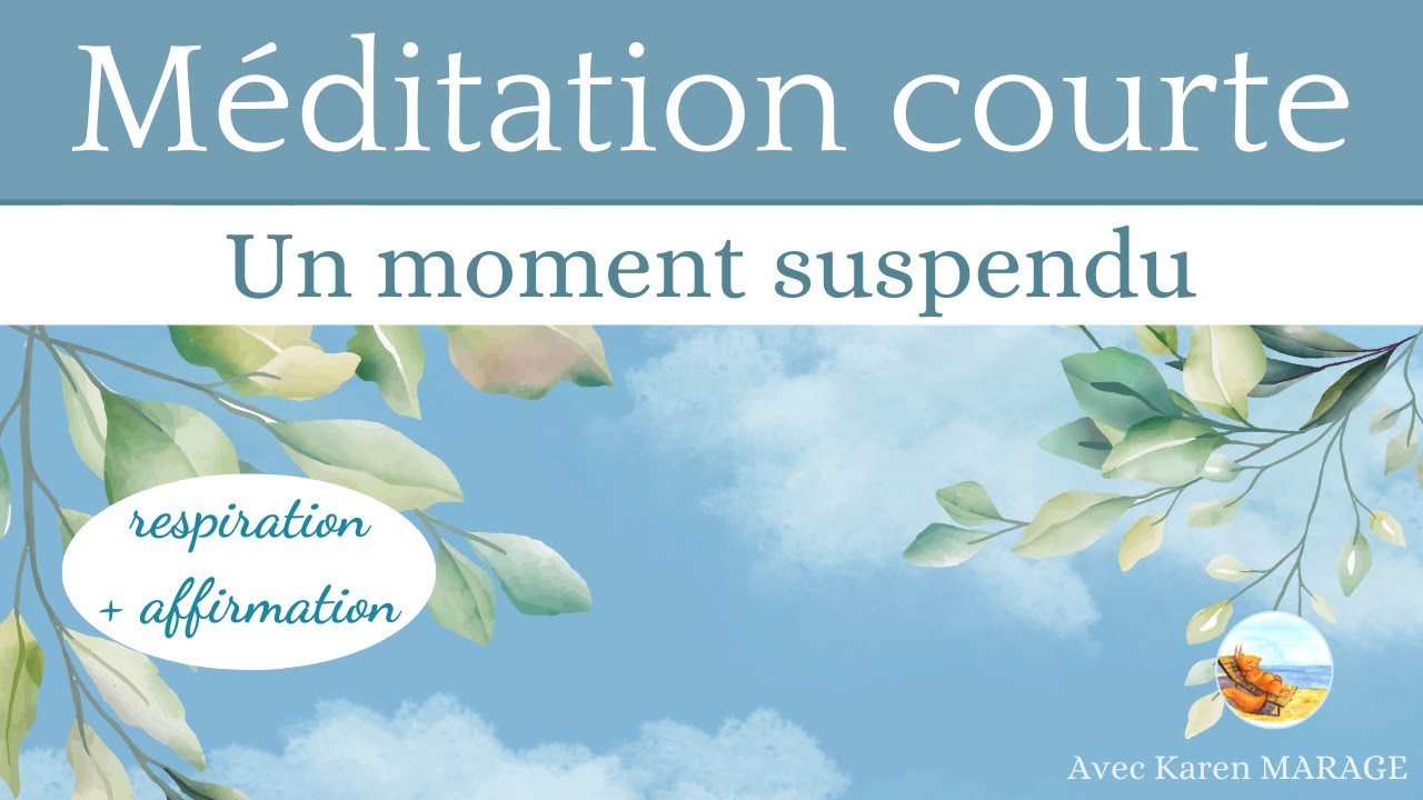 Méditation Guidée 10 Min Respiration Pleine Conscience