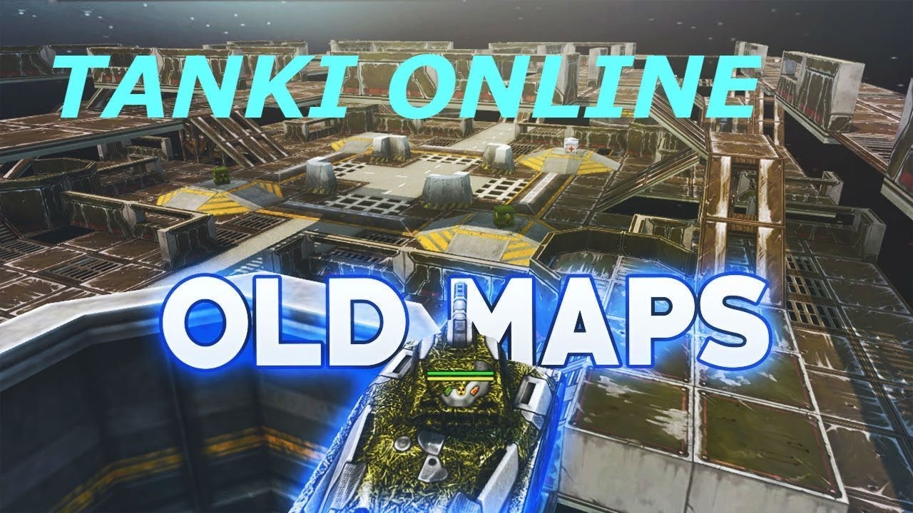 Tanki Online Old Maps - YouTube