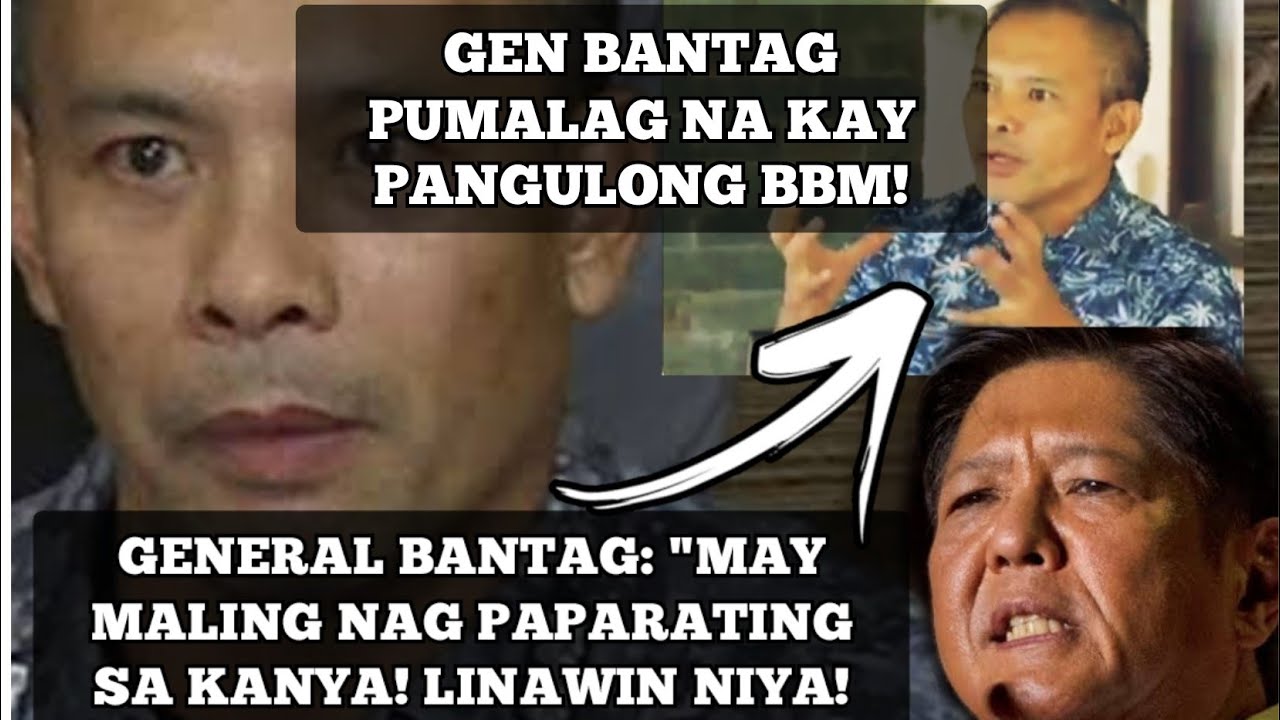 GRABE😱 GENERAL BANTAG PUMALAG NA KAY PANGULONG BBM! - YouTube