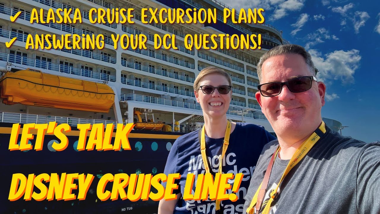 Let's Talk Disney Cruise Line! Sharing Our Alaska Cruise Excursions ...