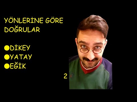 YÖNLERİNE GÖRE DOĞRULAR 2 🔴DİKEY 🔴YATAY 🔴EĞİK