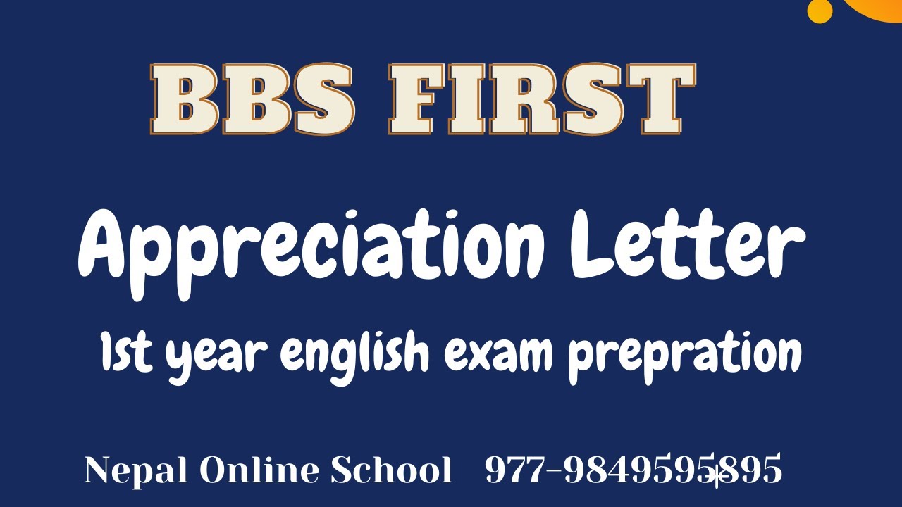Appreciation Letter | BBS first year english exam prepration | BBS 1st ...