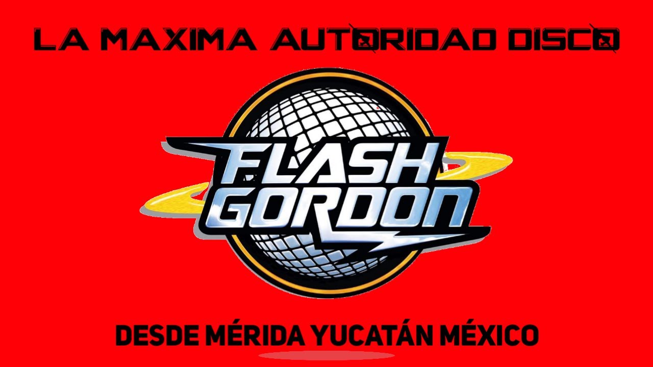 Flash ⚡ Gordon Col.Yucatán 2008 Dj Victor Ventura Show Ballet RPZ 💥 ...