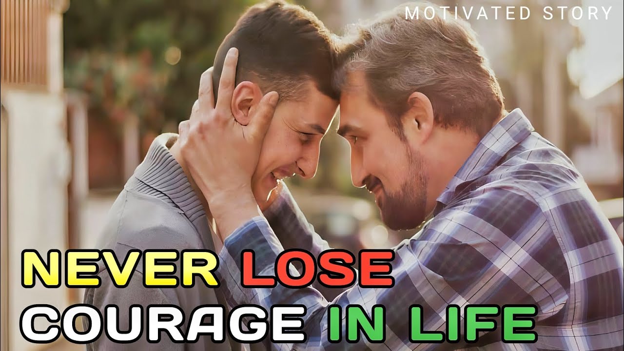 Never lose courage in life | जीवन में कभी हिम्मत मत हारना | #motivation ...