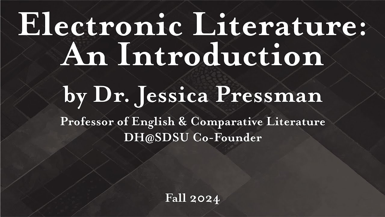 Electronic Literature: An Introduction - YouTube