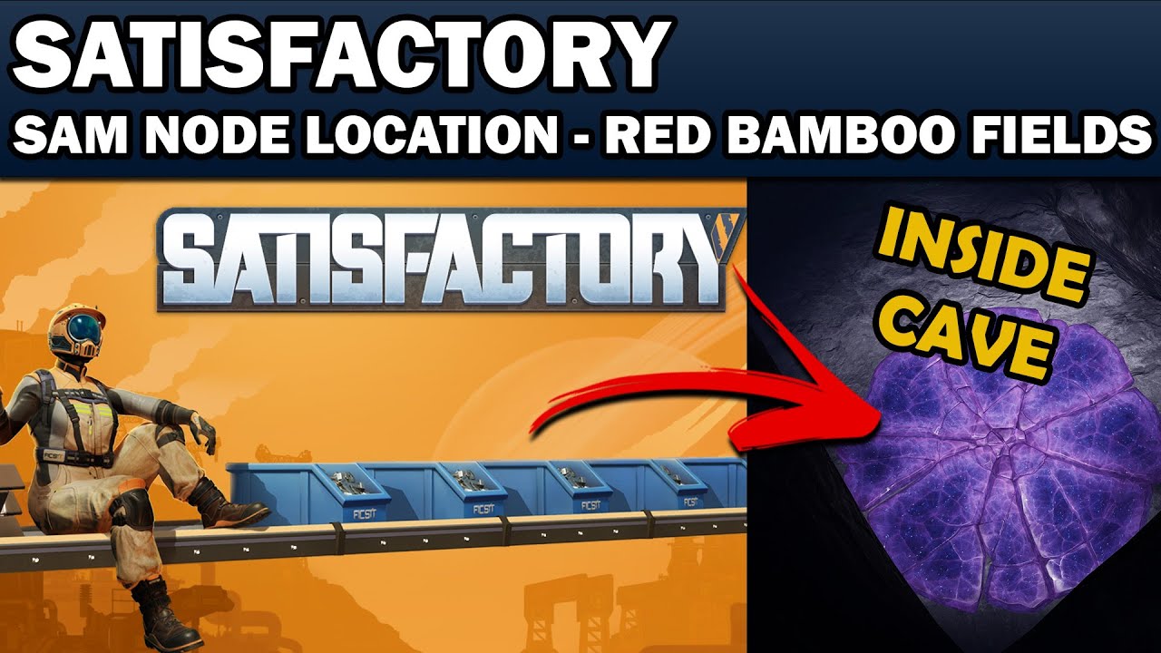 Satisfactory 1.0 - SAM Node / Ore Location - Red bamboo Fields / Lake ...