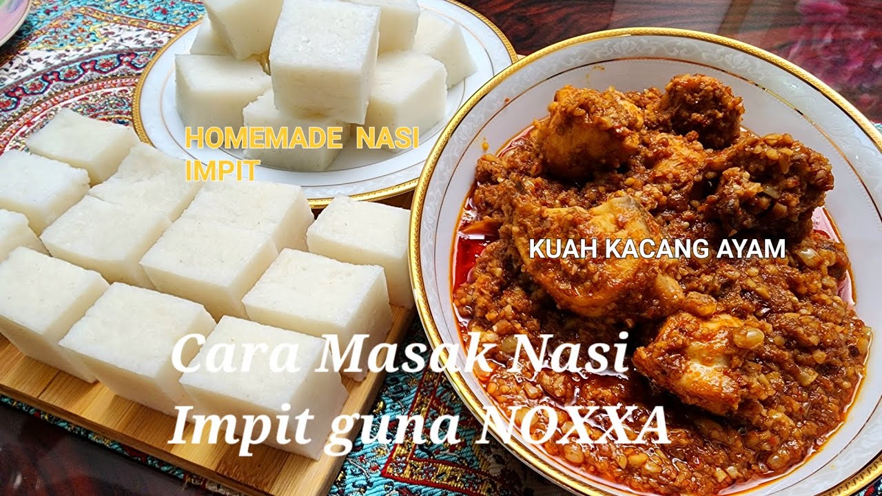 Istimewa Raya Haji || Nasi Impit Homemade & Resepi Kuah Kacang Ayam ...
