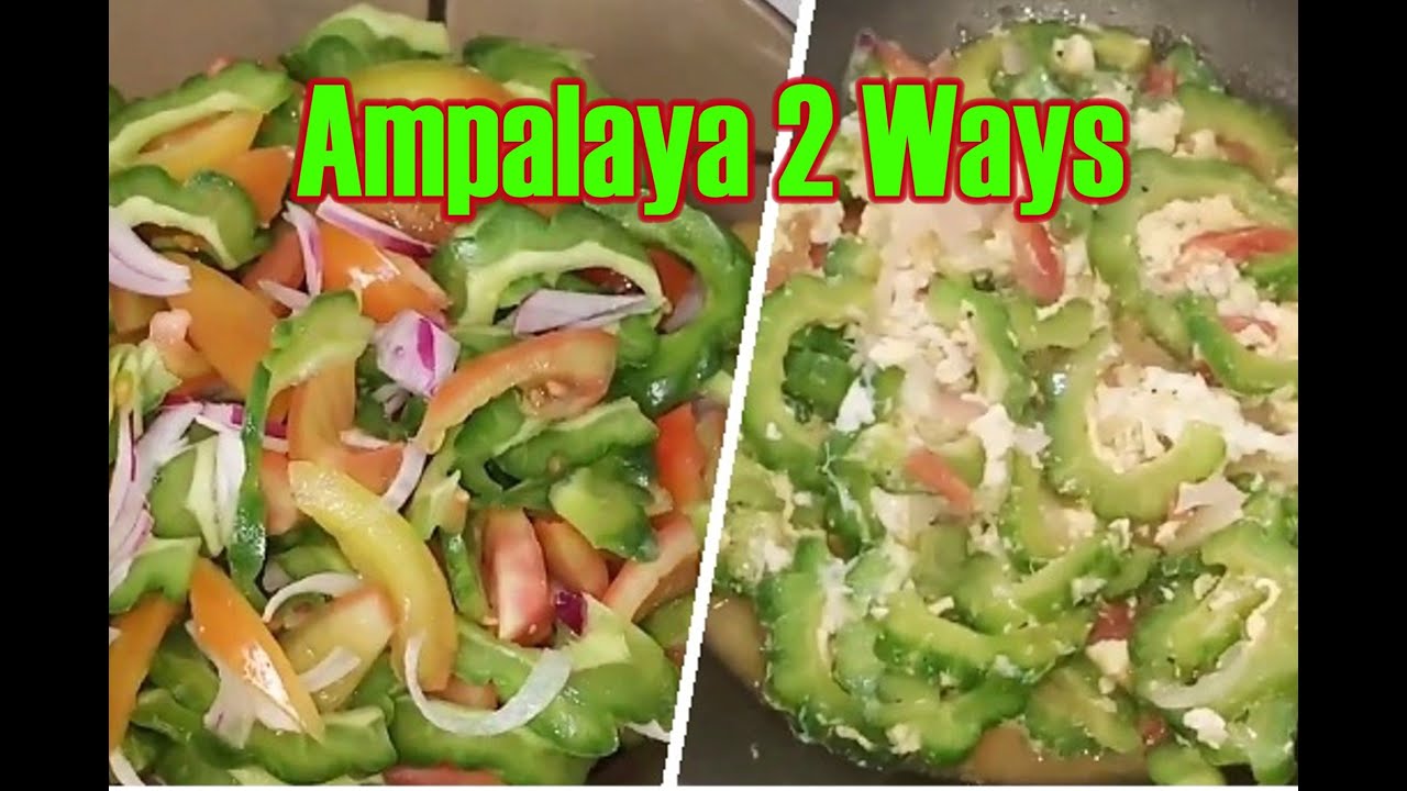 Ampalaya 2 Ways | Promise Di Mapait | Delicious Meatless Ampalaya ...