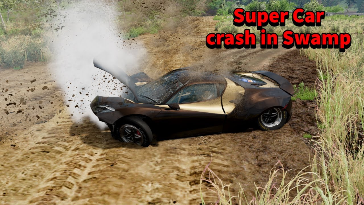 Super Car crash in swamp | Beamng.drive | swamp Crash - YouTube