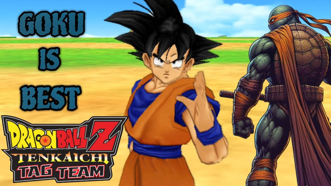 DRAGON BALL Z TAG TEAM _ GOKU IS BEST IN TEAM BATTLE - YouTube