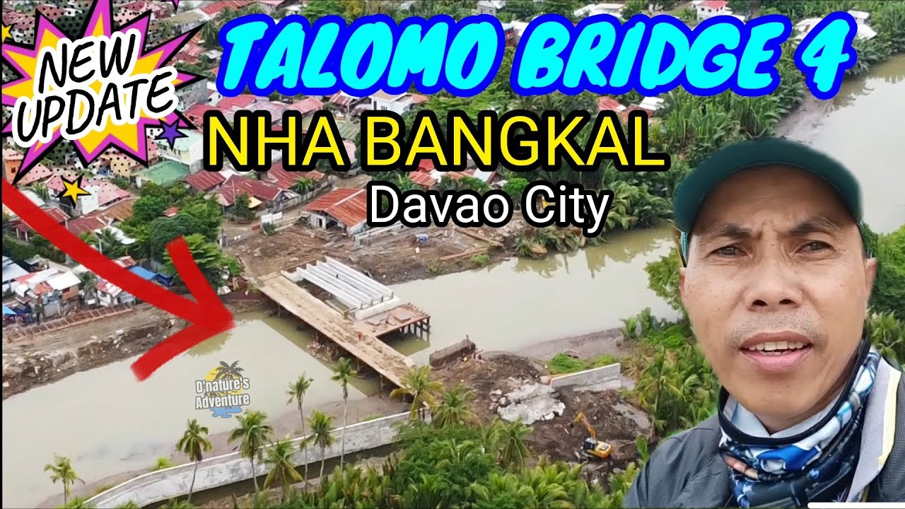 TALOMO BRIDGE 4 / MAG CONNECT SA DAVAO COASTAL ROAD # ...