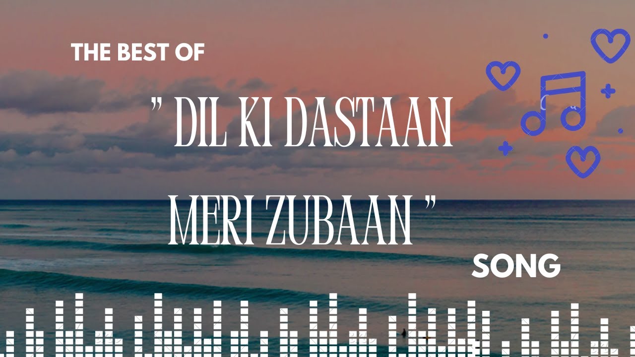 Dil Dastan Meri Zuban Song || Latest Song || Song 2025 - YouTube