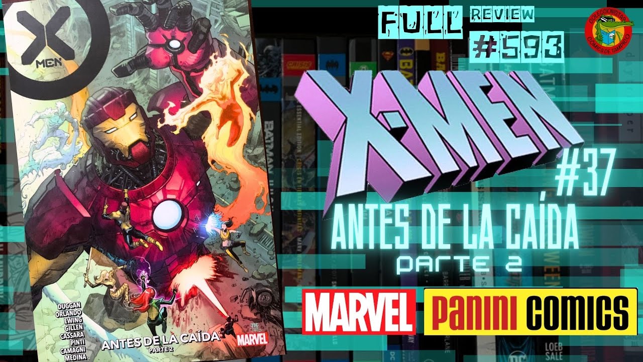 X-MEN #37 Antes de la caída Parte 2 MARVEL PANINI México Full review ...