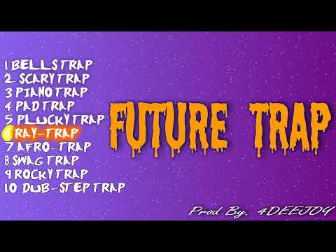 6 RAY TRAP | FUTURE TRAP BEAT PLAYLIST 2022 | Prod.By [ 4DEEJoy ]