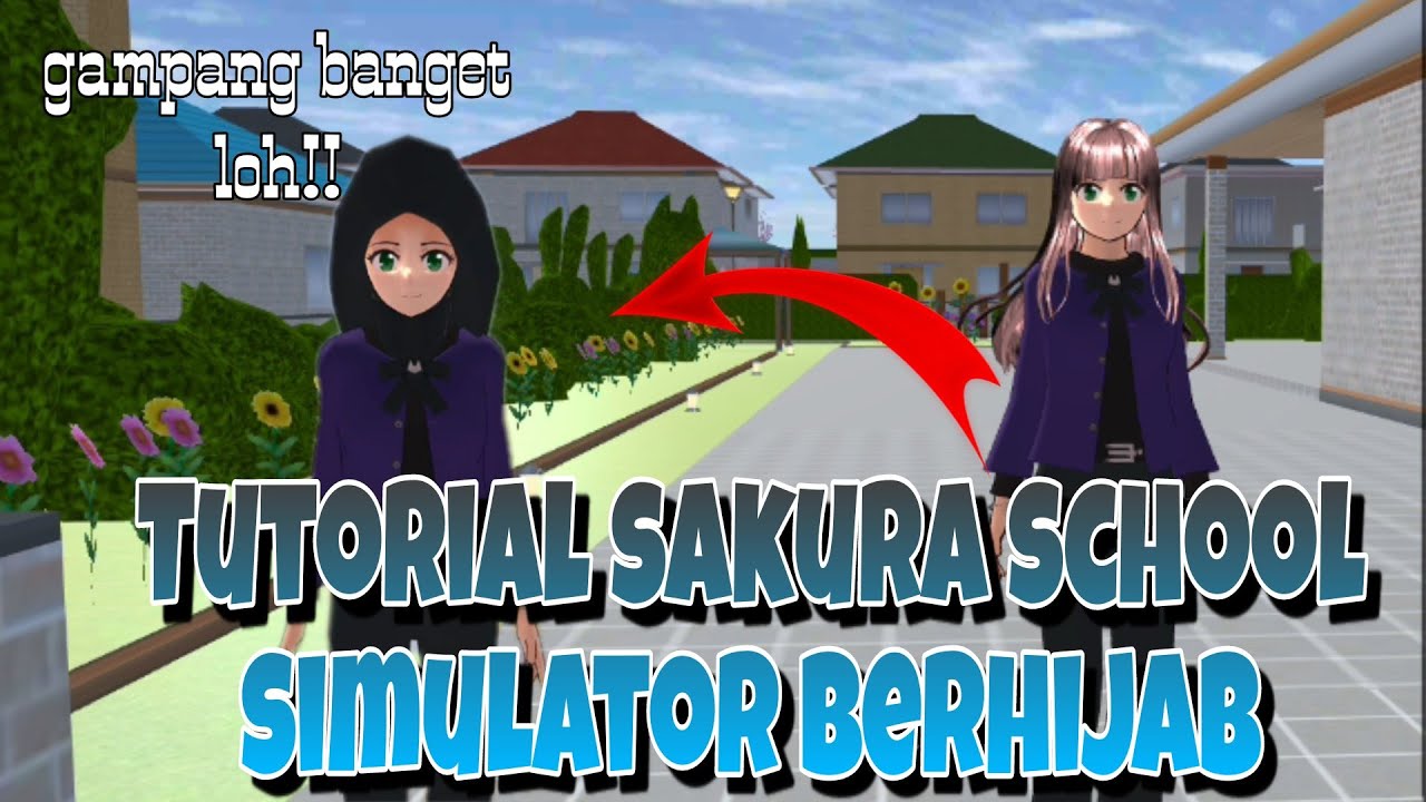 Tutorial bikin sakura berhijab yang mudah banget || sakura school simulator - YouTube