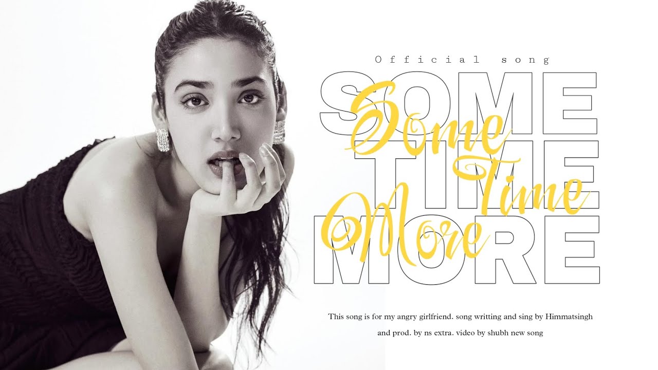 SOME TIME MORE | Official Song | Himmatsingh | - YouTube