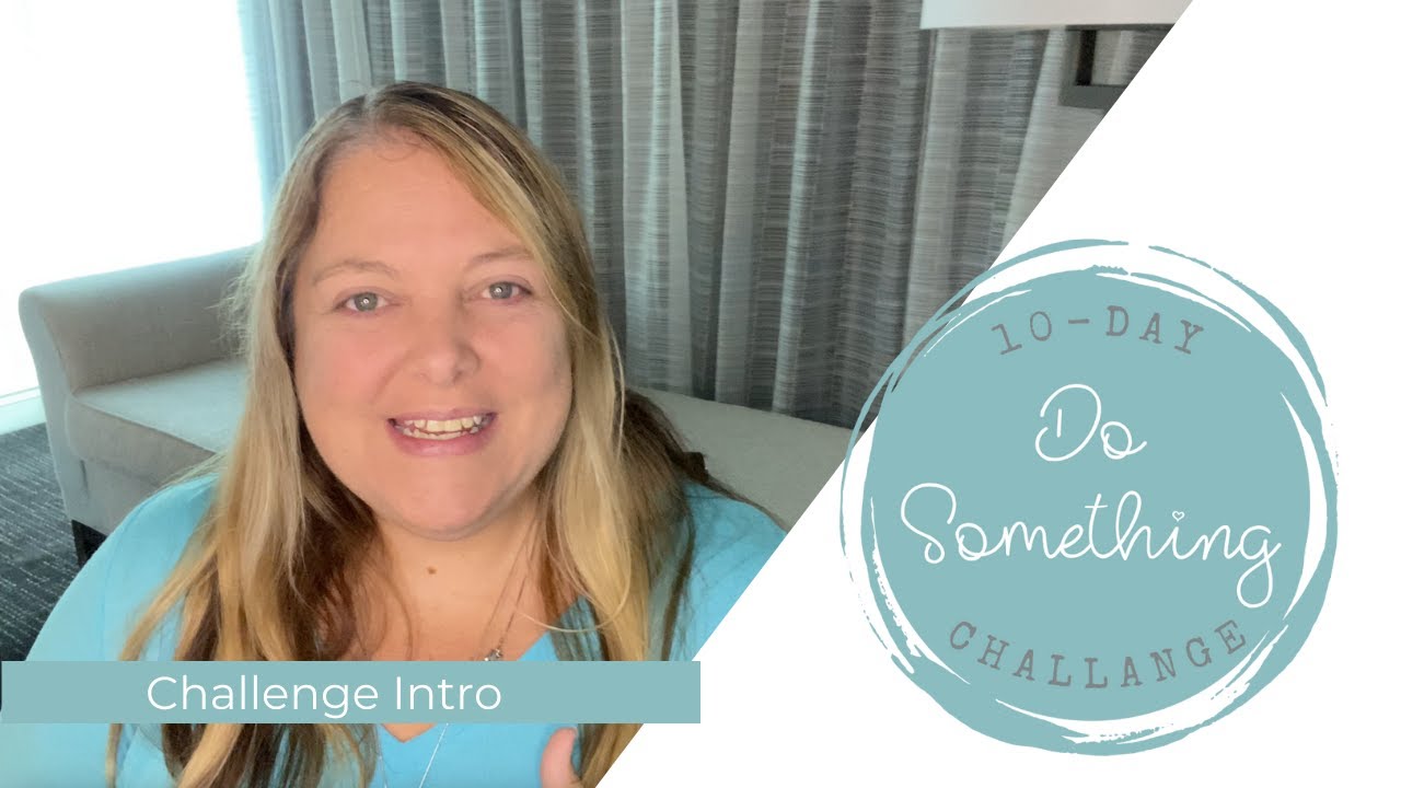 10 Day Do Something Challenge - YouTube