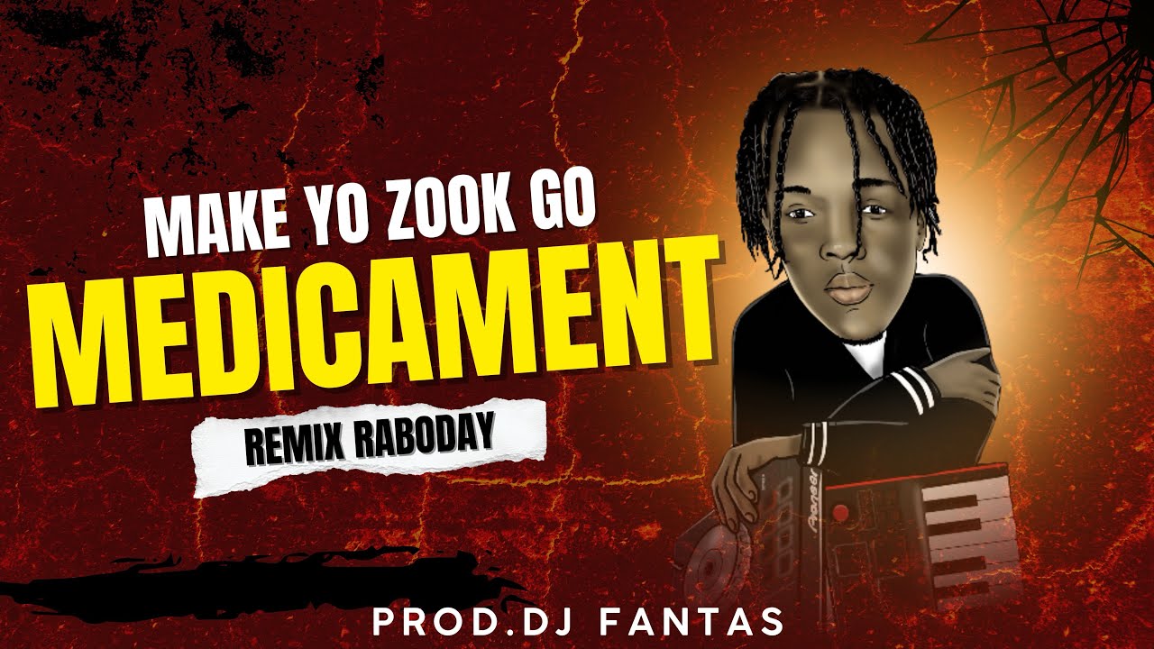 Médicament Mashup Make yo zouk go (prod.dj fantas) - YouTube