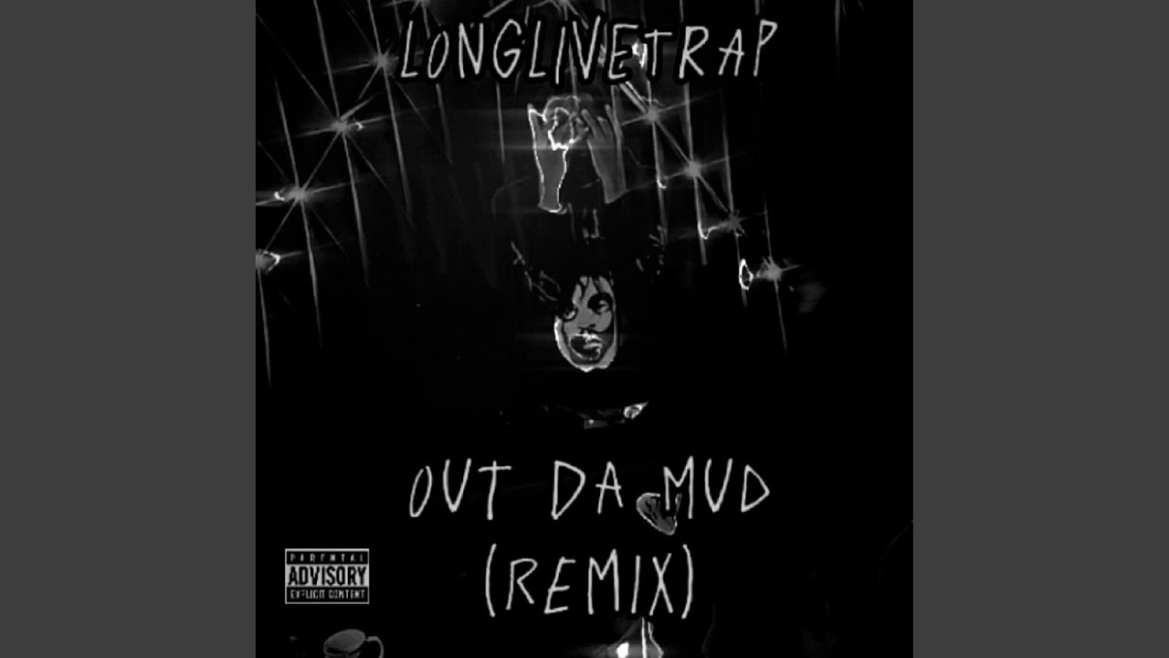Out Da Mud (LLT) (Remix) - YouTube