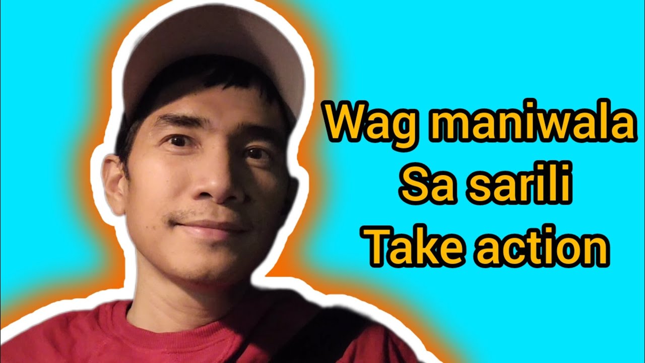 Kailangan ba maniwala muna sa sarili bago gumawa ng action? - YouTube