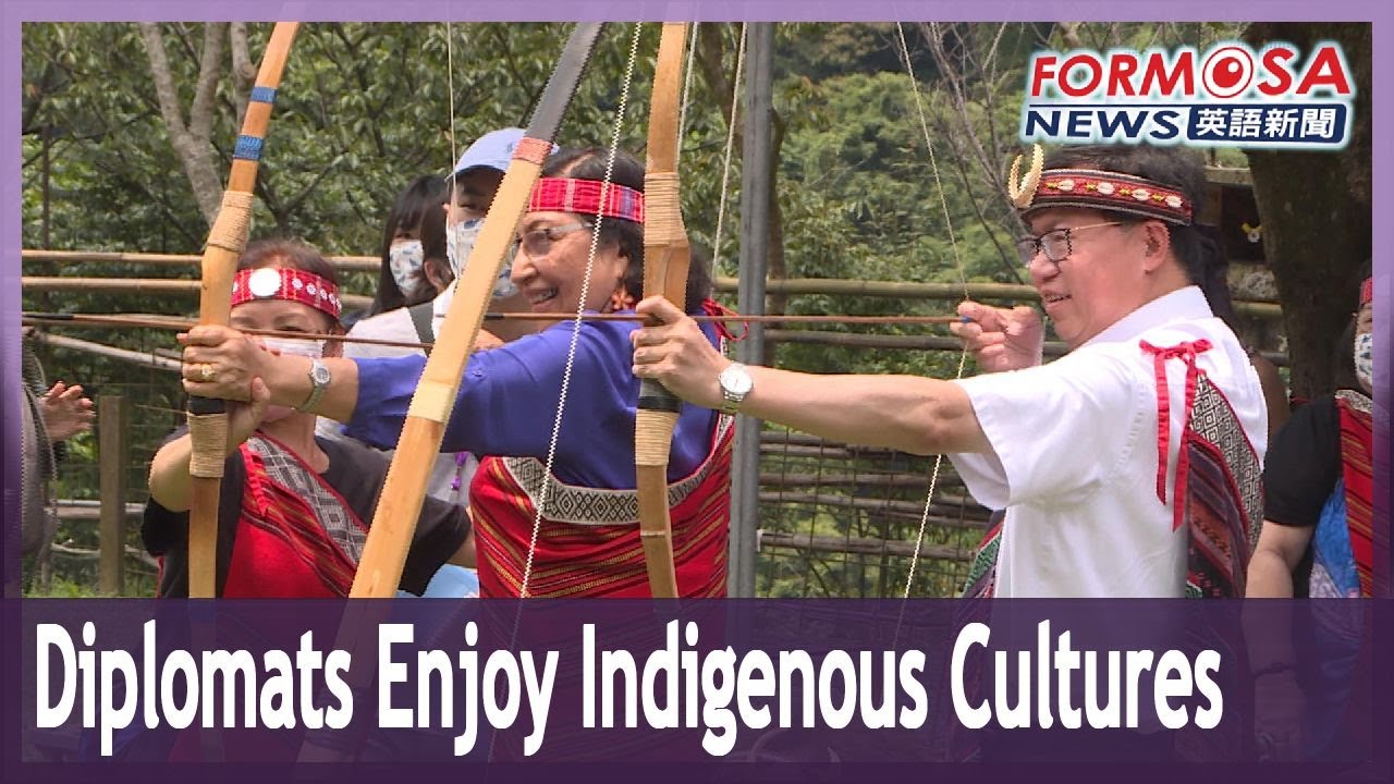 Diplomats from 12 countries learn about Atayal culture in Taoyuan - YouTube