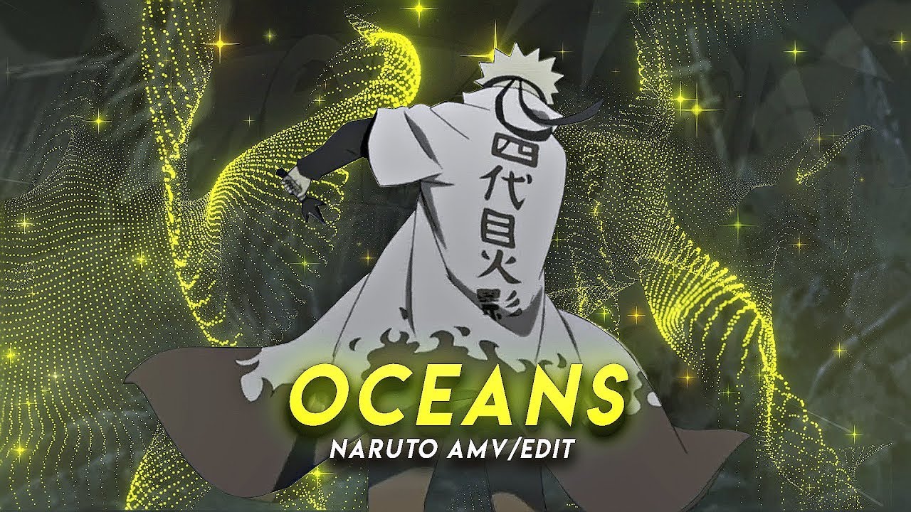 Naruto - Oceans [AMV/Edit]! (@6ft3 Remake)!🖤 - YouTube