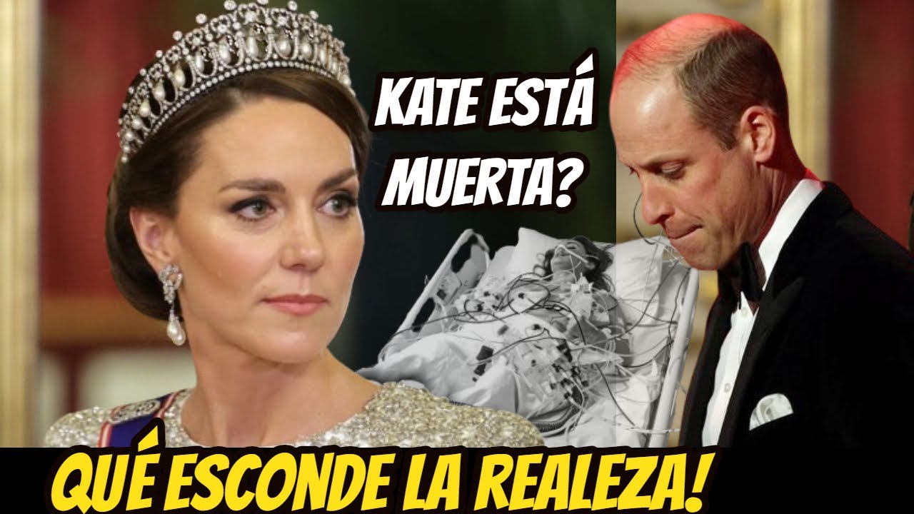 KATE MIDDLETON: ASEGURAN Que MURIÓ y Su VIDEO FUE HECHO Con ...