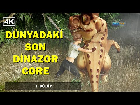DÜNYADAKİ SON DİNAZOR CORE TÜRKÇE 1. BÖLÜM 4K YAPAY ZEKA ANİMASYON