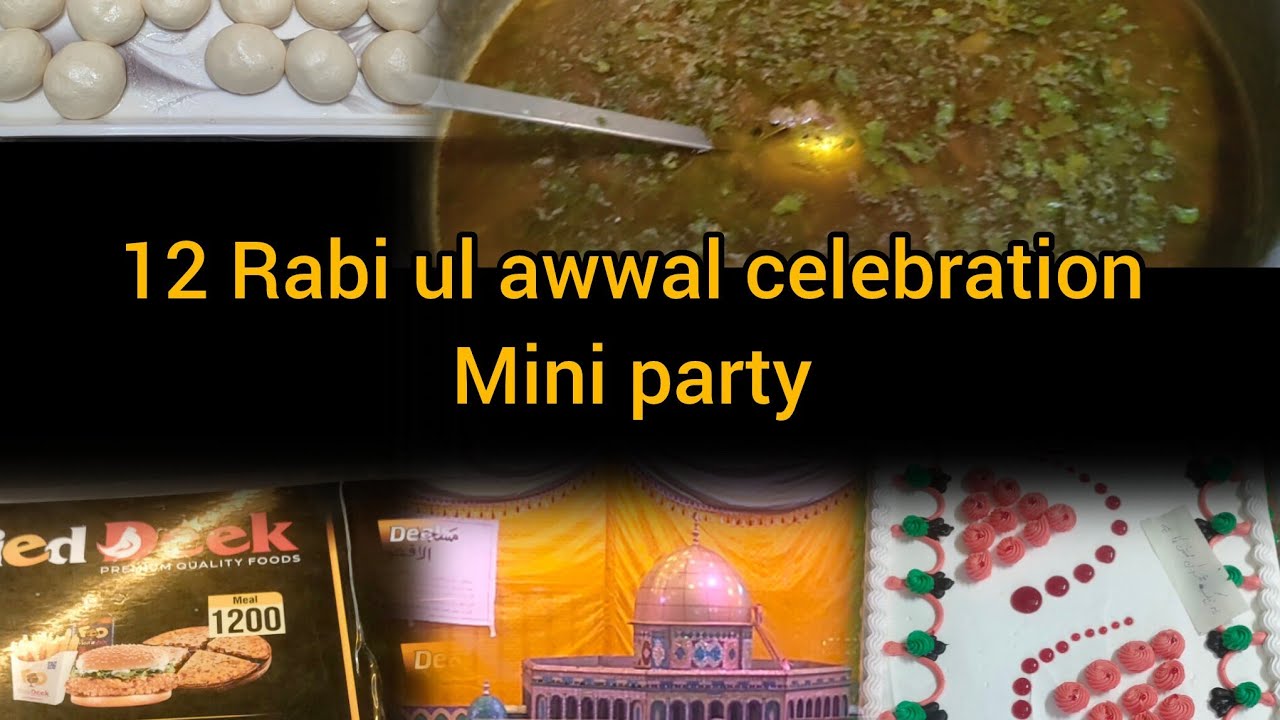 12 Rabi ul Awwal Celebration || Cake cutting &Mini party # ...