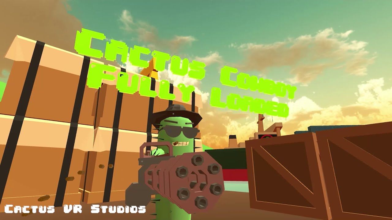 Cactus Cowboy Fully Loaded : Mini(gun) Update - YouTube