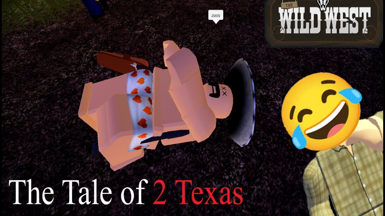 The TALE of Two Texas (Roblox Wild West) - YouTube