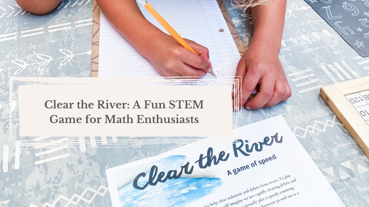 Clear the River: A Fun STEM Game for Math Enthusiasts - YouTube