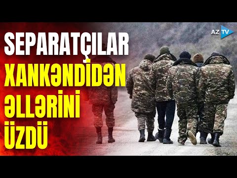 SON DƏQİQƏ! Xankəndidəki separatçılar qorxu içərisində: ordumuzun kritik həmləsi xaosu başlatdı