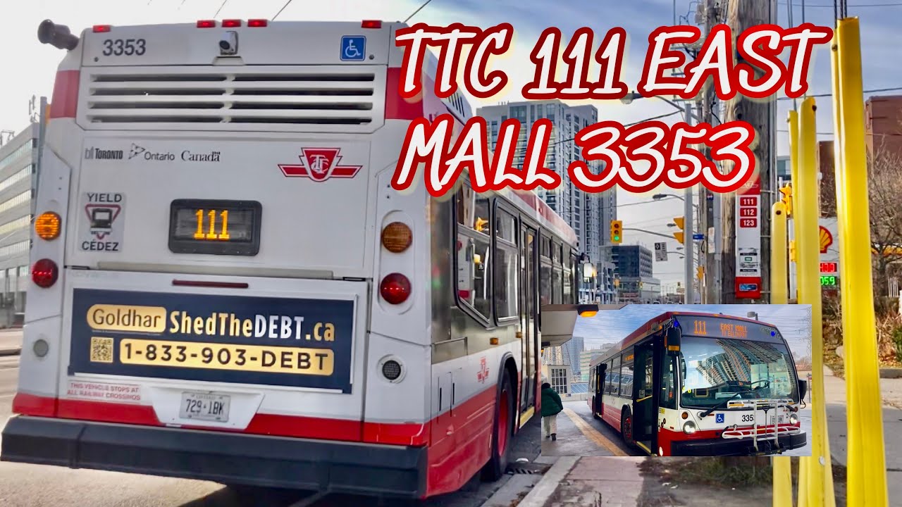 TTC TORONTO 111 East Mall 3353 12/04/2022 - YouTube