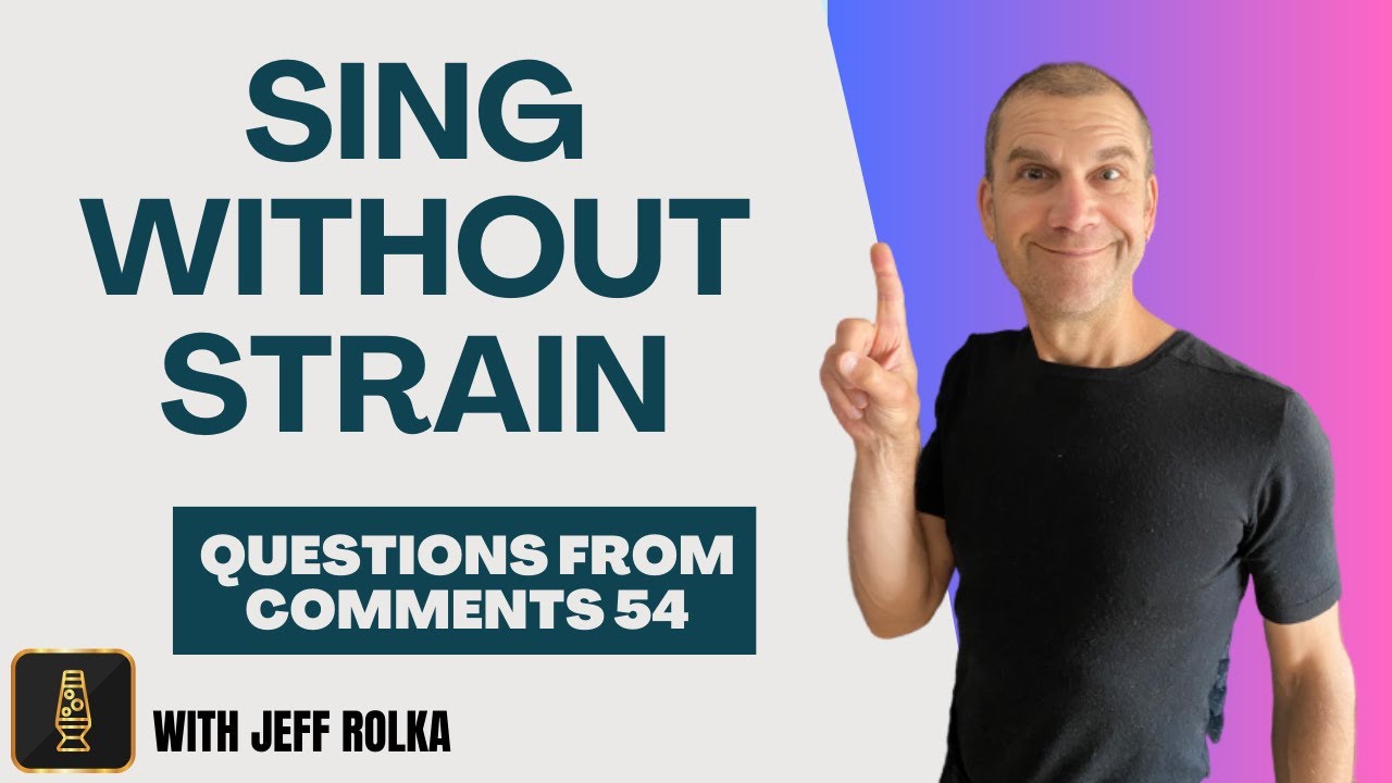 How Do I Sing Without Strain? QFC 54 - YouTube
