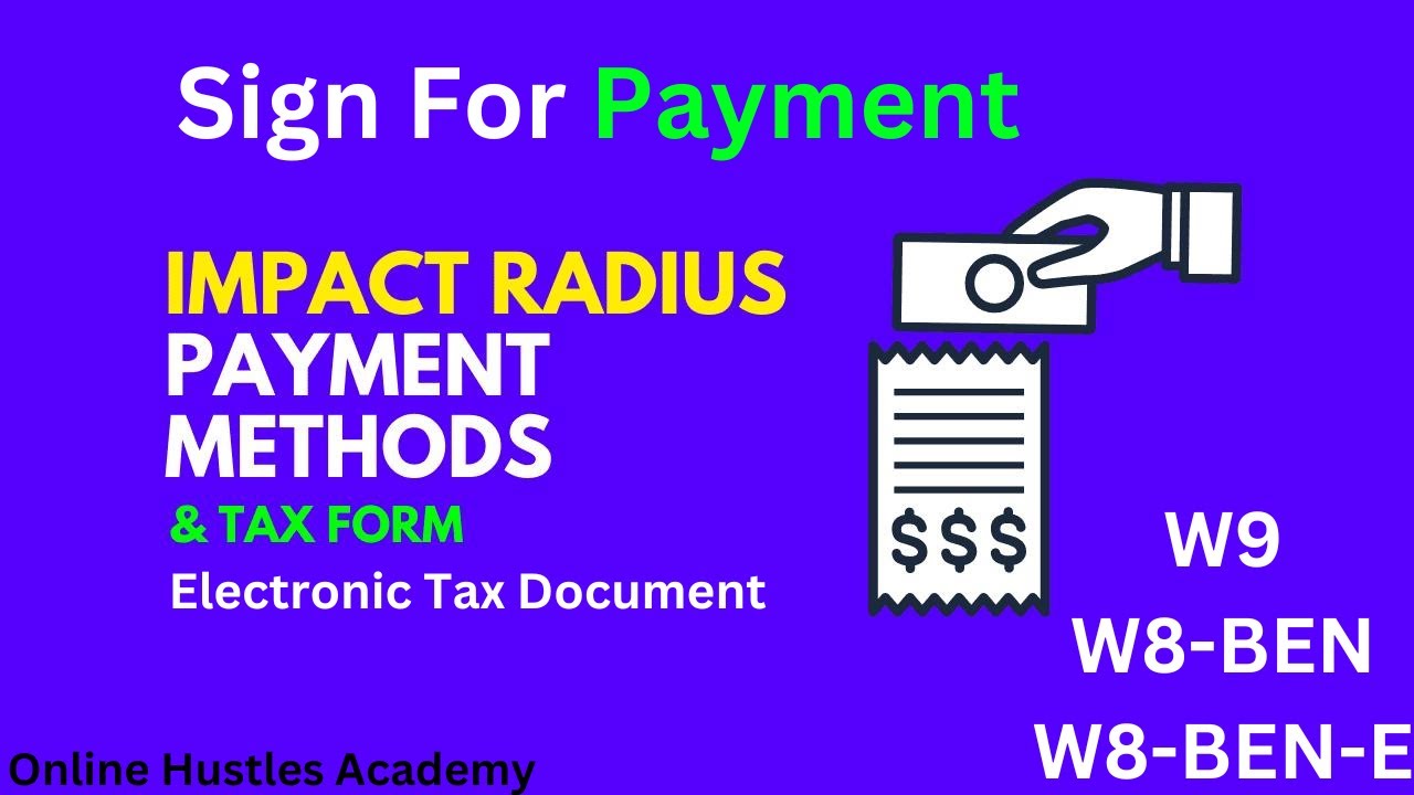 How To fill and Sign Electronic Tax Document On Impact Radius (W9, W8-BEN and W8-BEN-E) - YouTube