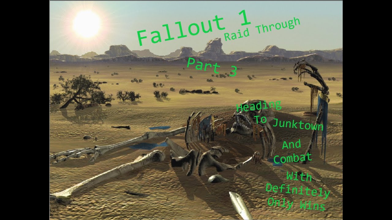 Fallout 1 Raid Through: Part 3 Visiting Junktown And Combat - YouTube
