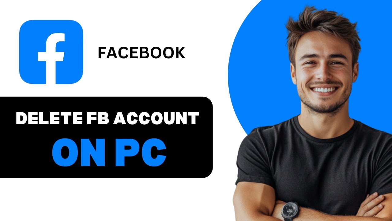 How To Delete Facebook Account On PC 2025 - YouTube