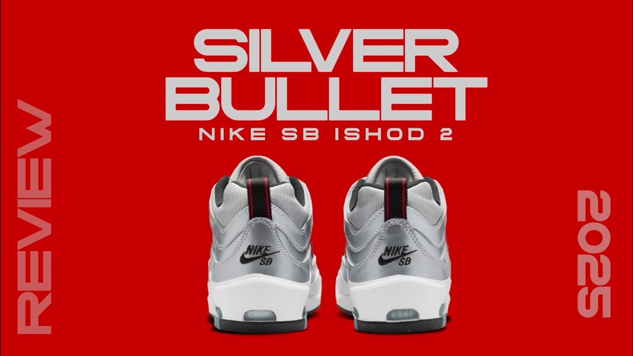 SILVER BULLET 2025 Nike SB Ishod 2 DETAILED LOOK + PRICE - YouTube