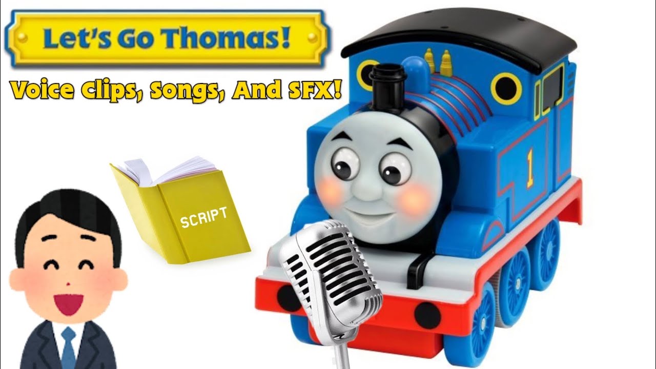 (Let's Go Thomas!) Voice Clips, Songs, And SFX! - YouTube