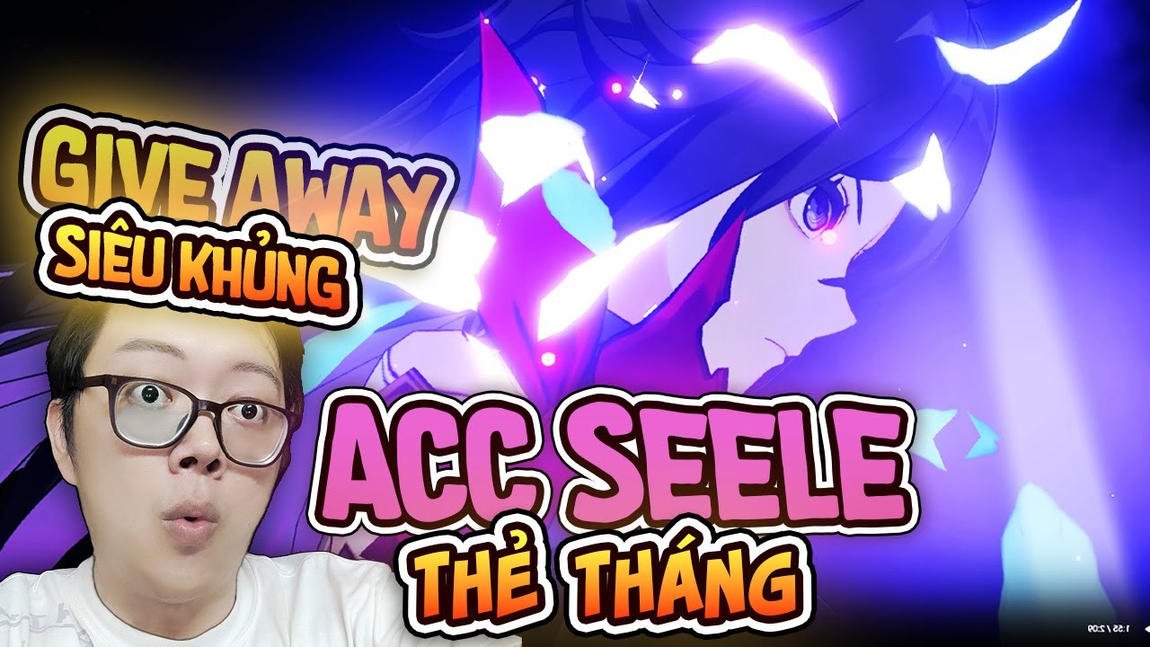 🔴 GA siêu khủng với Seele + 4 thẻ tháng và nhiều phần quà giá trị khác ...